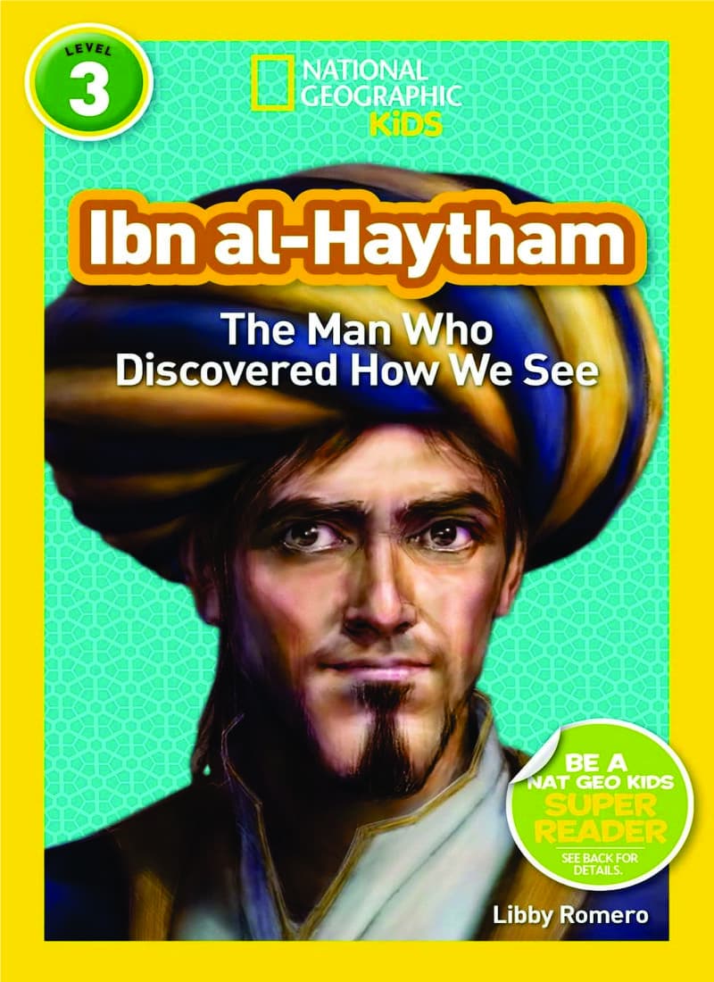 Ibn al-Haytham: The Man Who Discovered How We See by Libby Romero ...