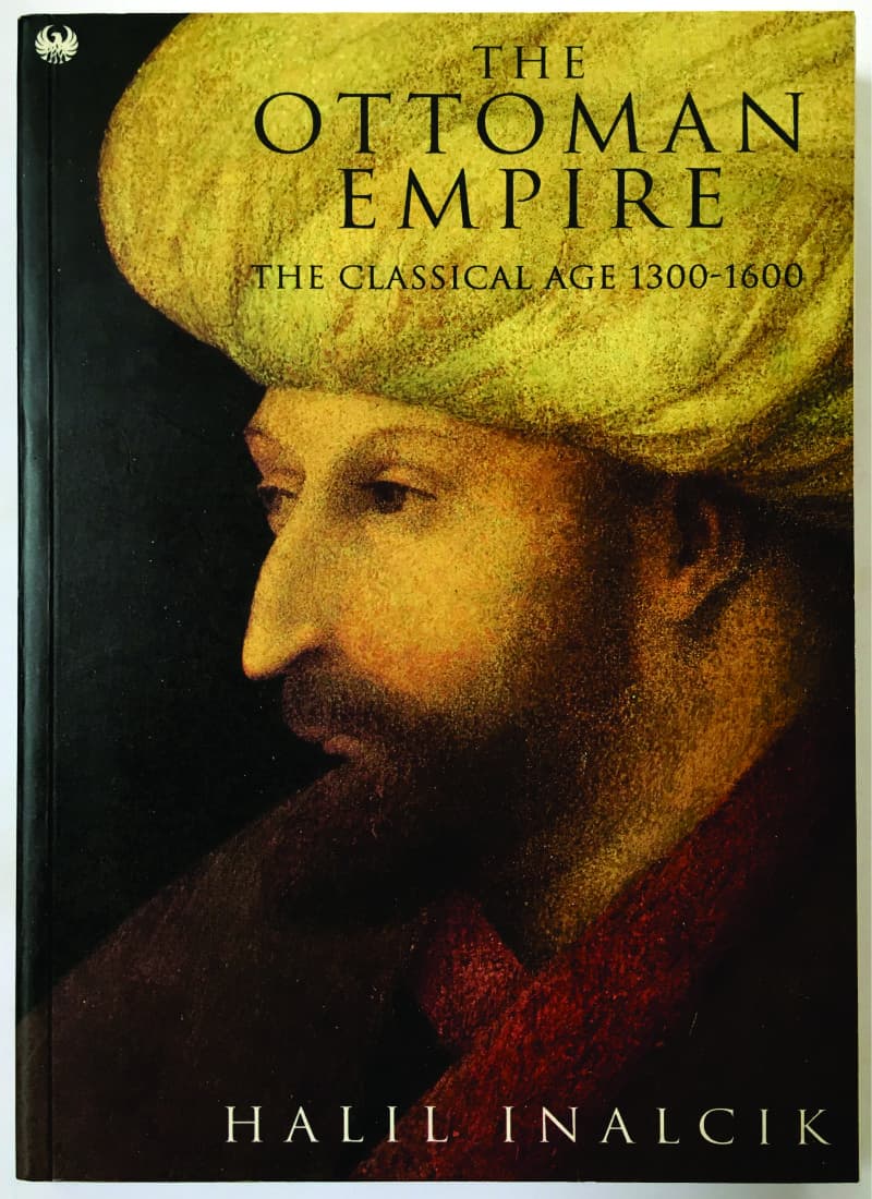 The Ottoman Empire: 1300-1600 by Halil Inalcik - Quran Mualim 2026