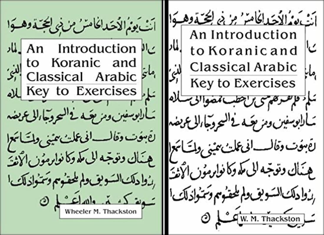 An Introduction to Koranic and Classical Arabic by W.M. Thackston ...