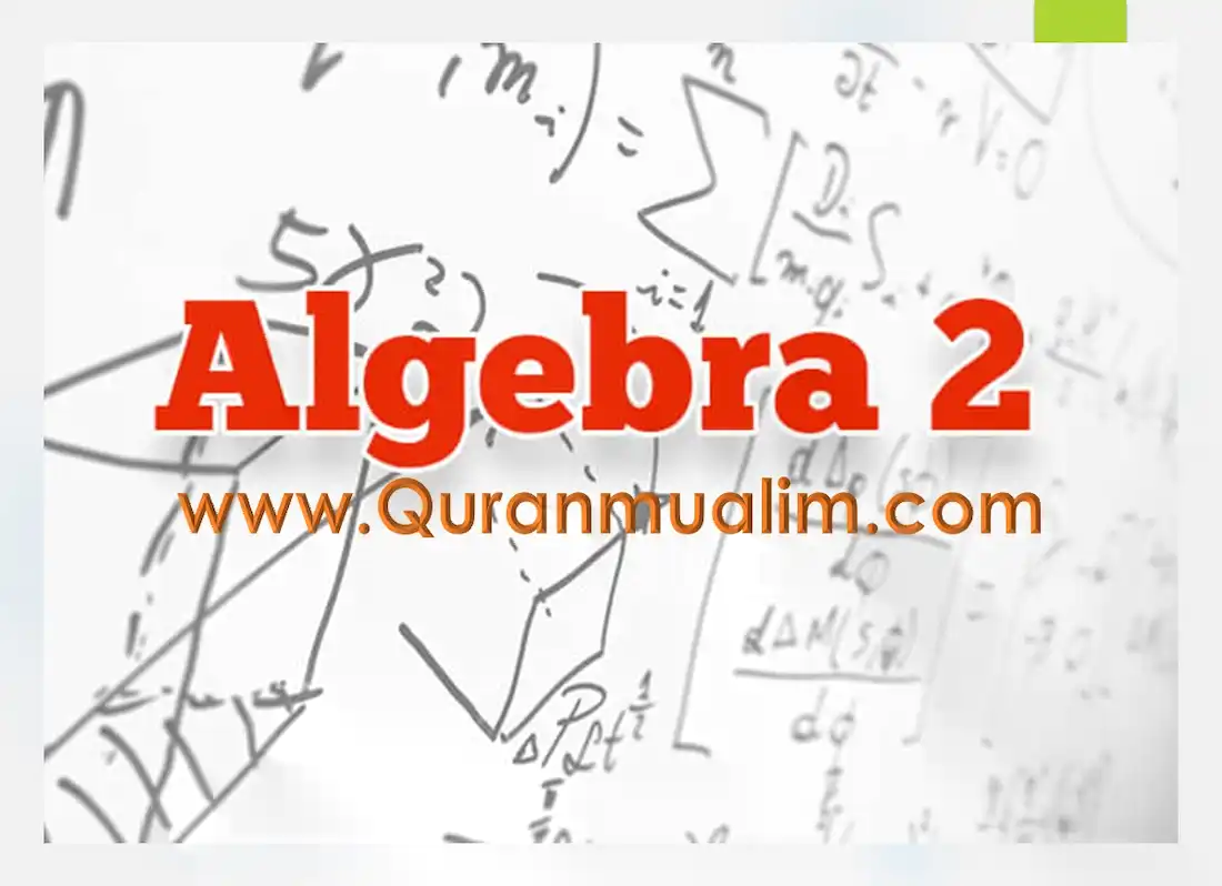 Algebra 2 Formula Sheet Free Download Quran Mualim Algebra 2 Formula Sheet Free Download Quran Mualim