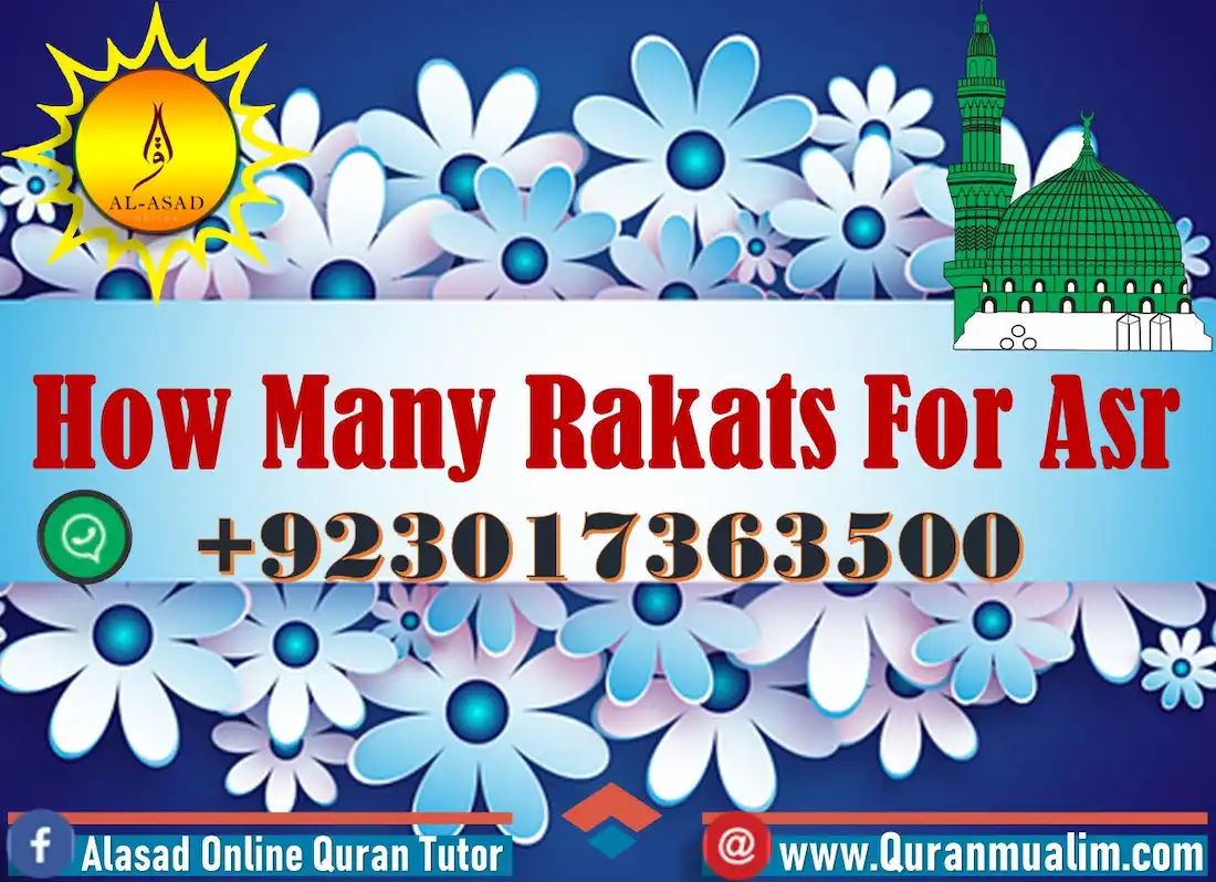 How Many Rakats For Asr Prayer? - Quran Mualim
