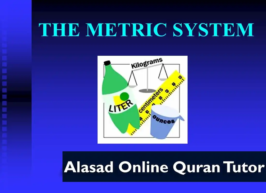 Metric System: Weight Units – Quranmualim - Quran Mualim 2025