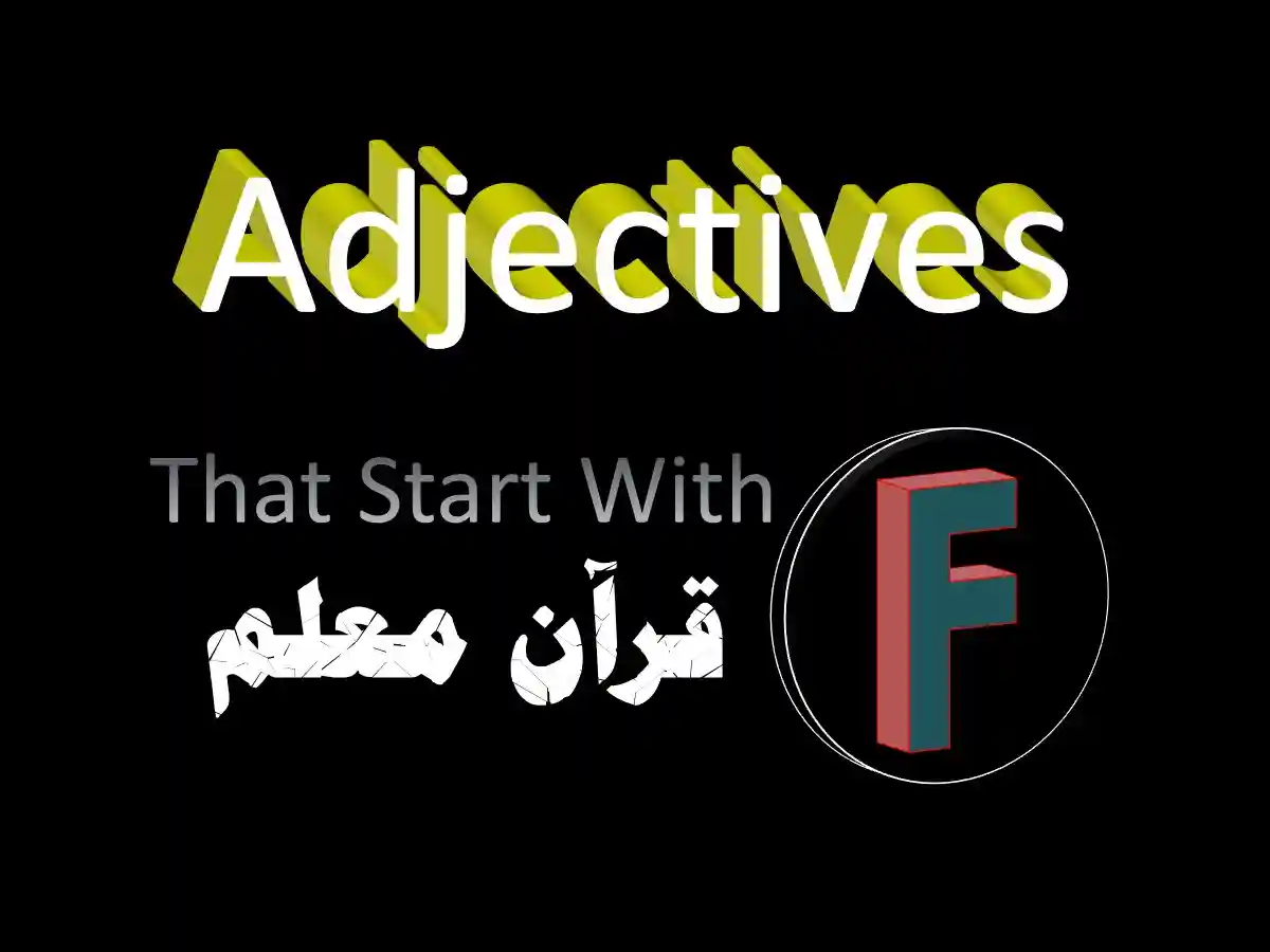 Awesome Adjectives That Start With F English Vocabulary Quran Mualim Awesome Adjectives That Start With F English Vocabulary Quran Mualim