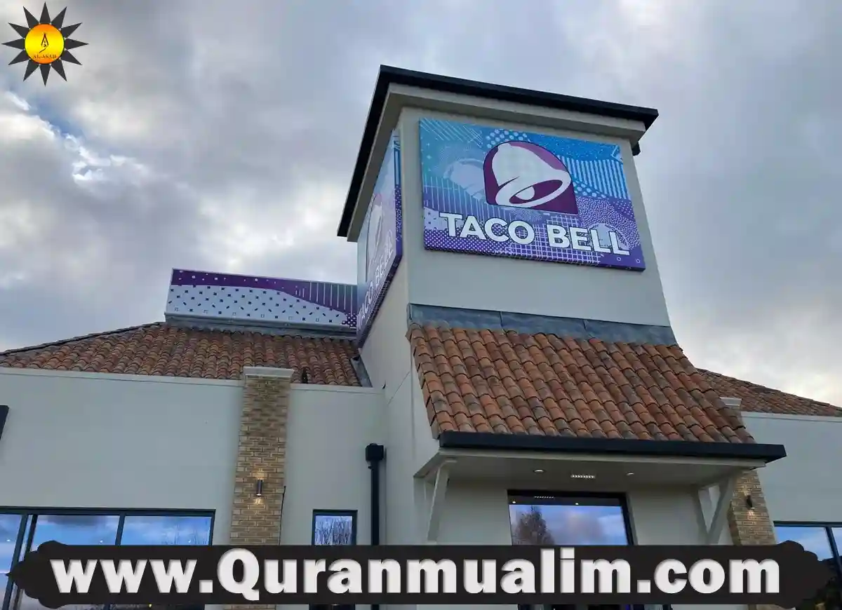 Is Taco Bell Halal Facts 2023 Quran Mualim Is Taco Bell Halal Facts 2023 Quran Mualim