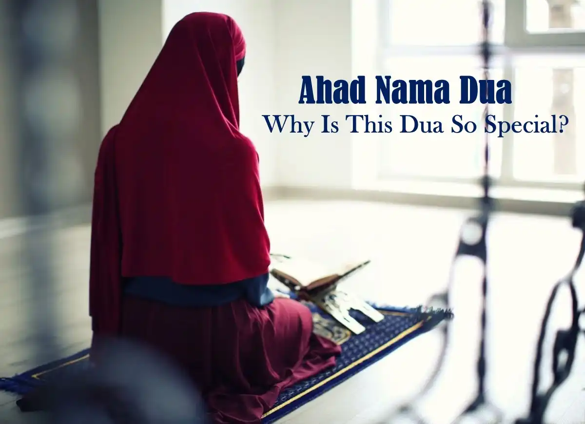 Ahad Nama Dua – Why Is This Dua So Special? - Quran Mualim 2026