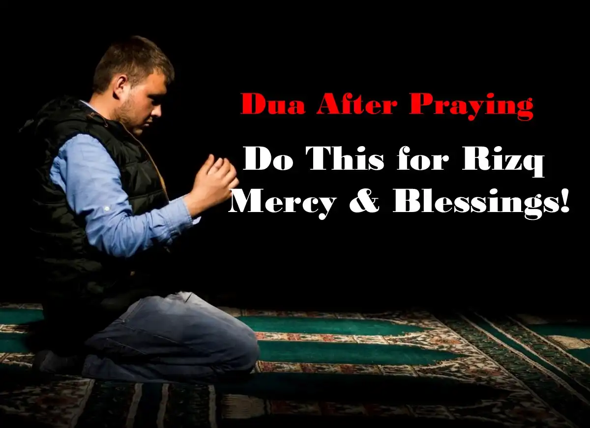 Dua After Praying – Do This For Rizq, Mercy & Blessings! - Quran Mualim ...
