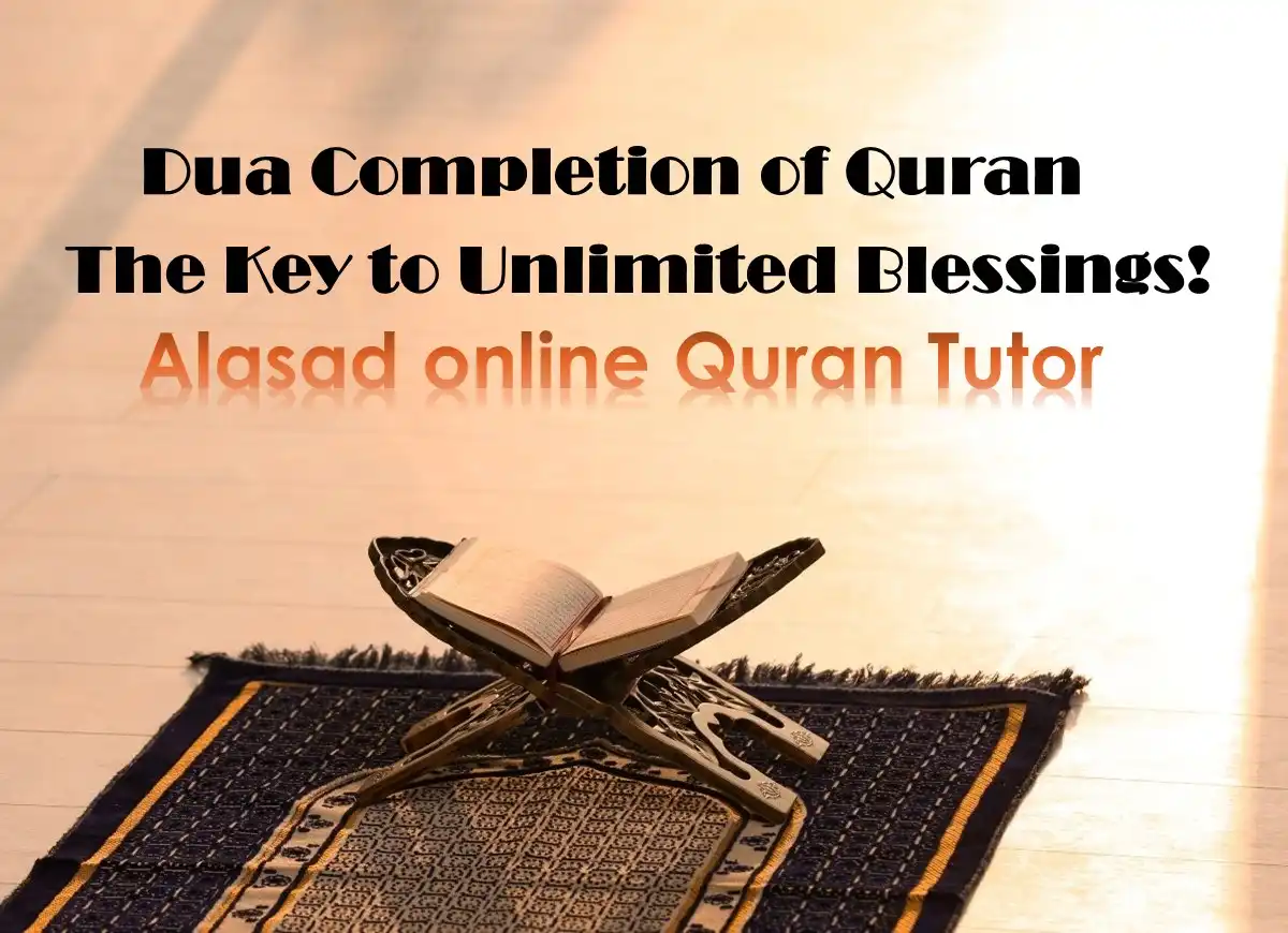 Dua Completion of Quran – The Key to Unlimited Blessings! - Quran ...