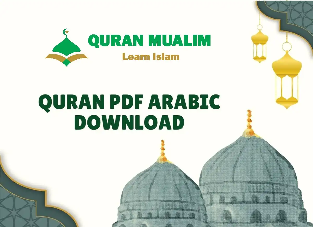 Quran PDF Arabic Only – Clear Arabic Script - Quran Mualim 2026
