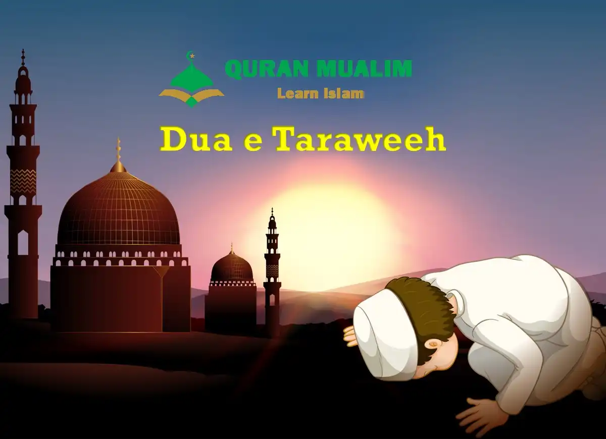 Dua e Taraweeh in Words – Complete Prayer Text - Quran Mualim 2025